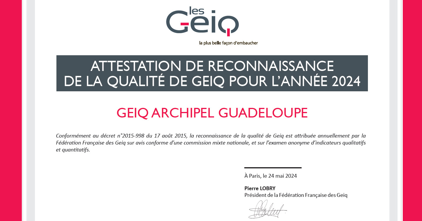 Label GEIQ 2024 - Le GEIQ Archipel Guadeloupe reconduit pour une année ...